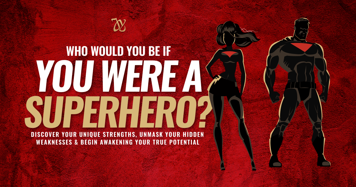 Who Would You Be If You Were A Superhero?