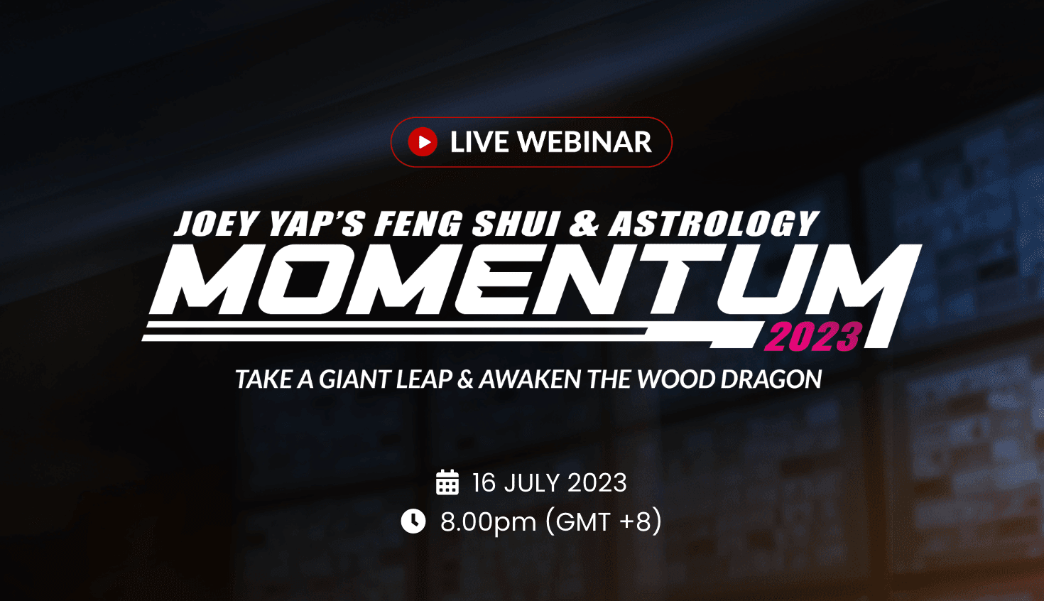Joey Yap's Feng Shui & Astrology (Momentum 2023)